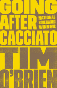 Summary of Going After Cacciato (Characters and Analysis)