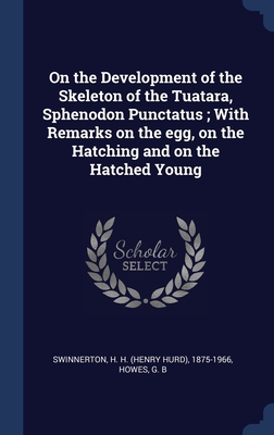 Summary of On the Development of the Skeleton of the Tuatara, Sphenodon ...