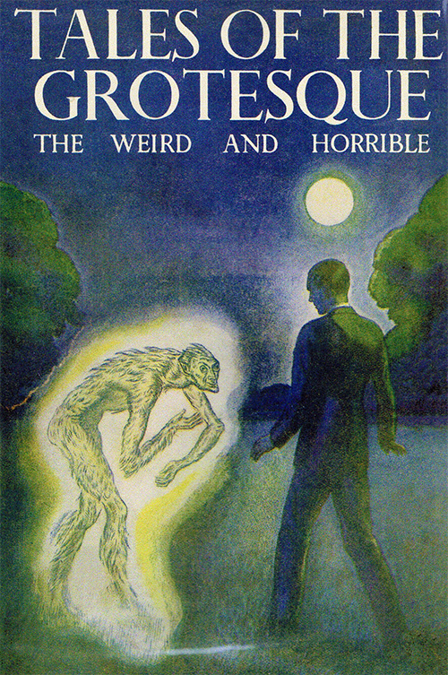 Summary of Tales Of The Grotesque: A Collection Of Uneasy Tales ...