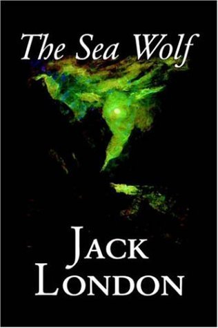 Summary of The Sea Wolf (Characters and Analysis)